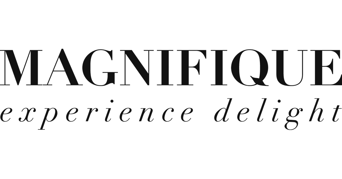 Magnifique